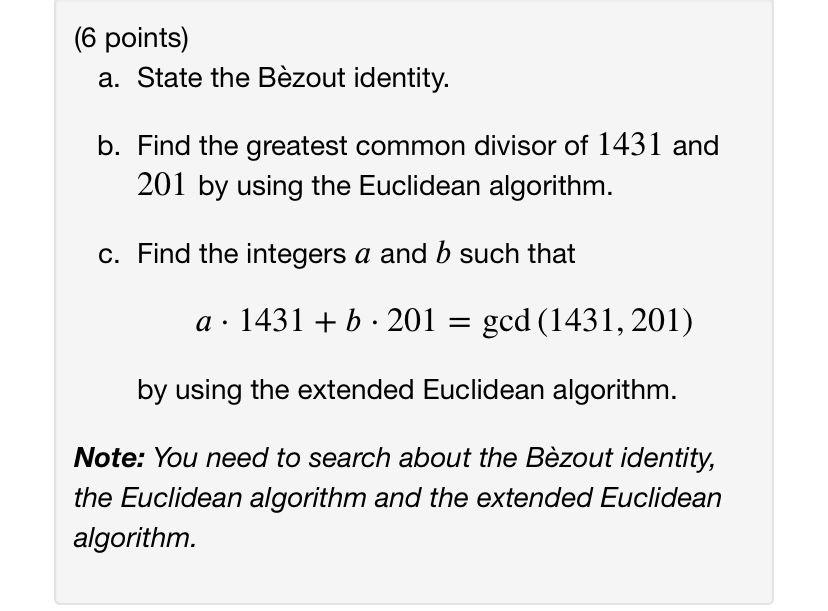 Solved (6 points) a. State the Bèzout identity. b. Find the | Chegg.com