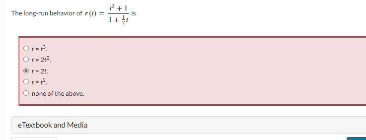 Solved The long-run behavior of r(t)=t3+11+12t | Chegg.com
