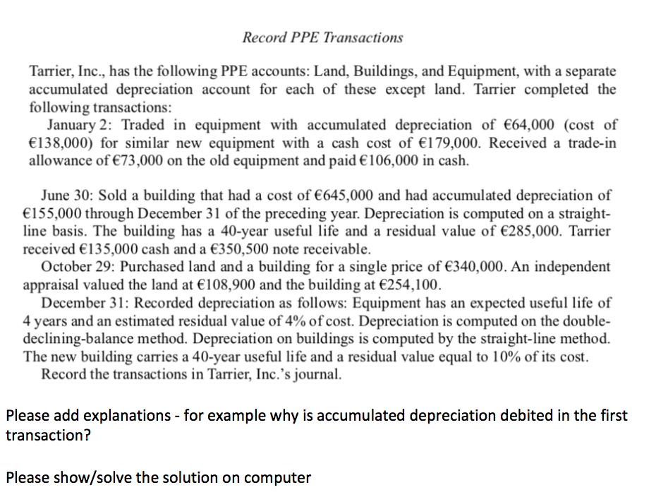 Solved Record PPE Transactions Tarrier, Inc., has the | Chegg.com