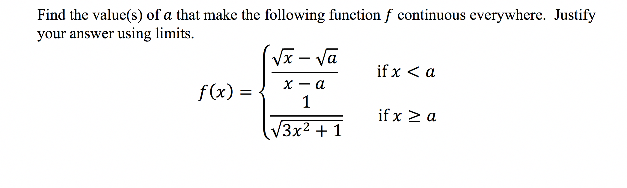 Solved Find the value(s) of a that make the following | Chegg.com