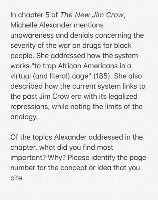 In chapter 5 of The New Jim Crow, Michelle Alexander | Chegg.com