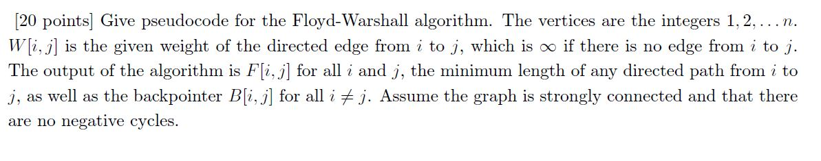 20 Points Give Pseudocode For The Floyd Warshall