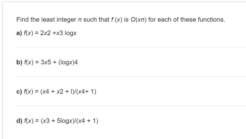 Solved Find the least integer n such that f(x) is O(xn) for | Chegg.com