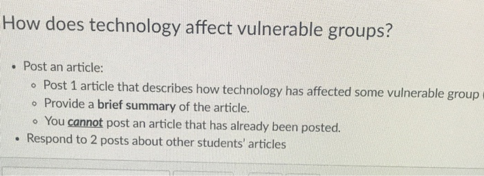 Solved How does technology affect vulnerable groups? . Post | Chegg.com