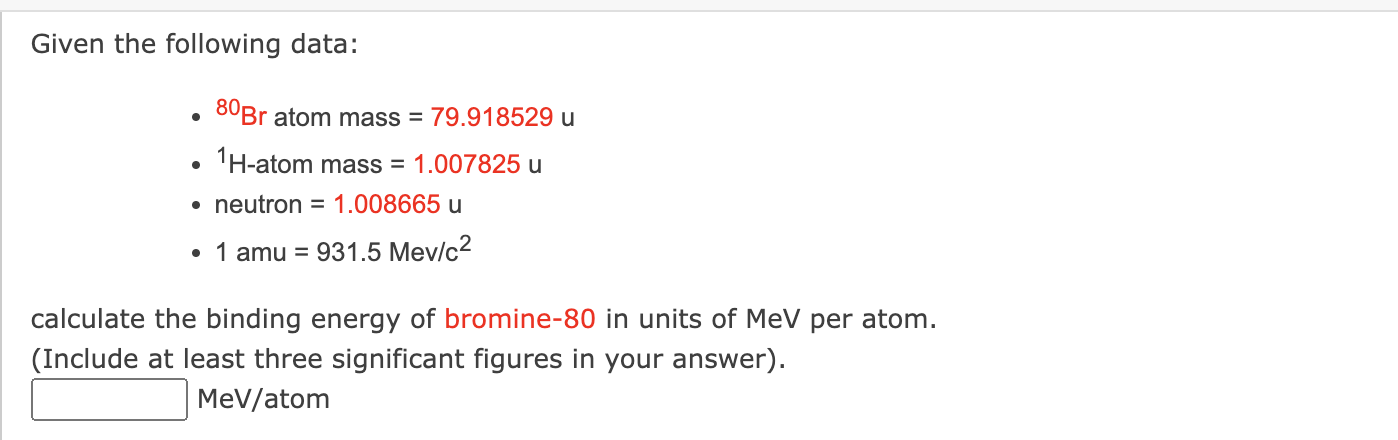 Solved Given the following data: - \\( { }^{80} \\mathrm{Br} | Chegg.com