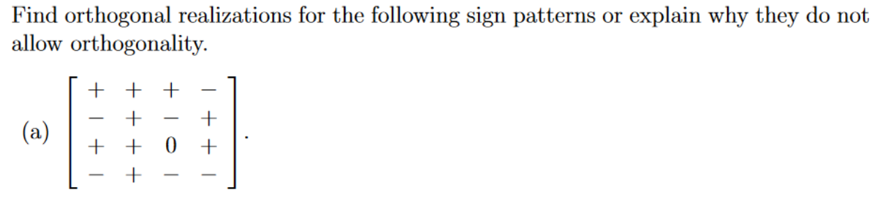 Find orthogonal realizations for the following sign | Chegg.com