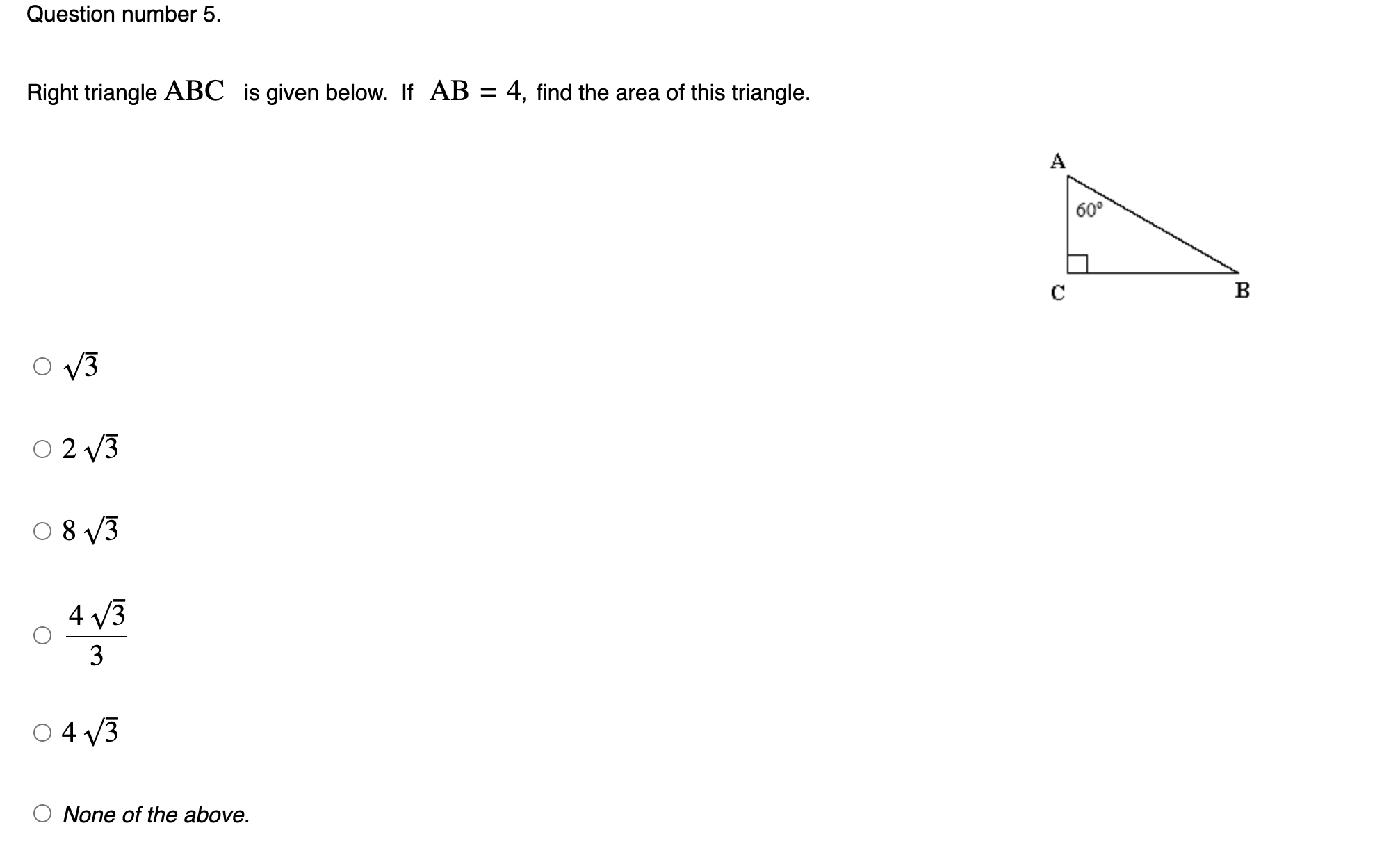 Solved Question number 5.Right triangle ABC is given below. | Chegg.com