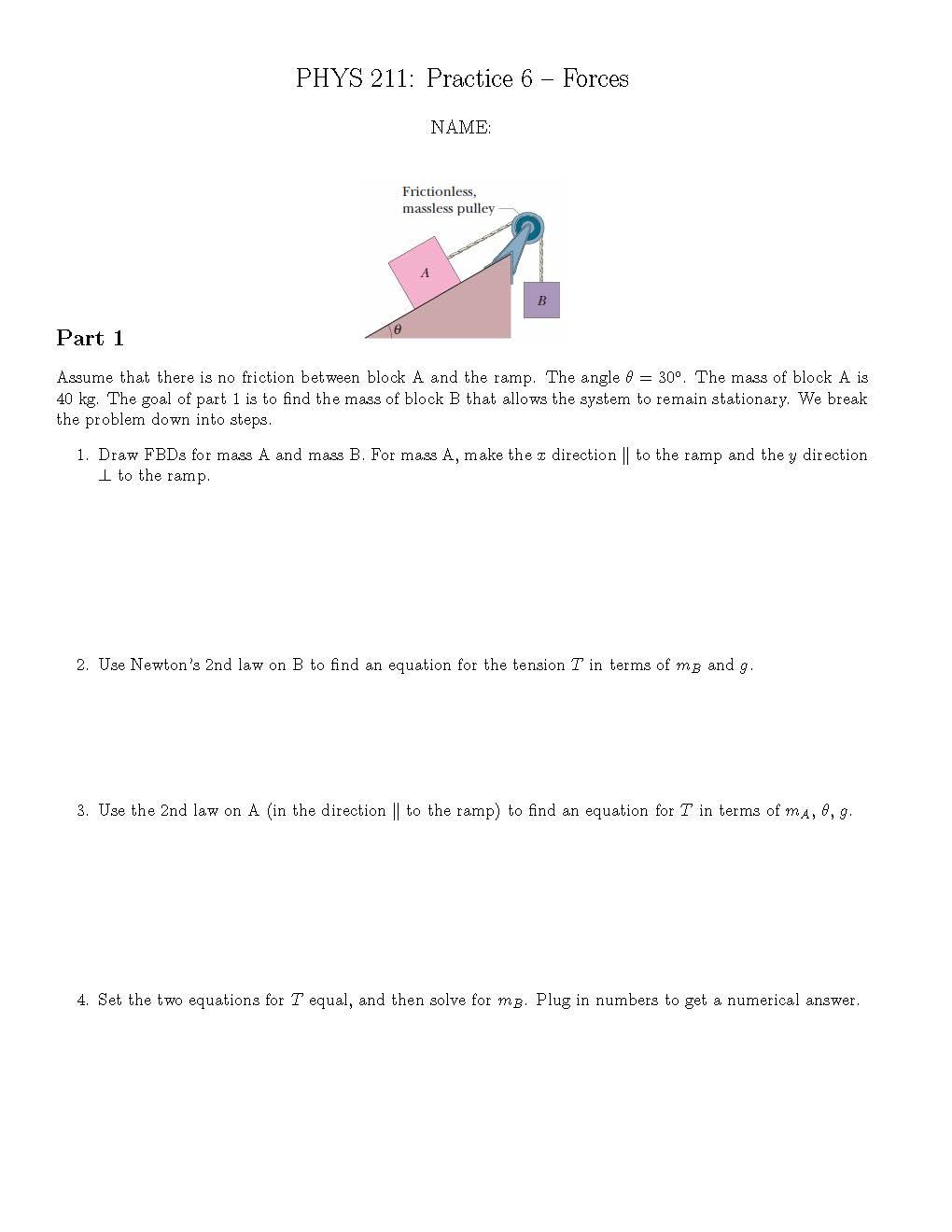 Solved PHYS 211: Practice 6 - Forces NAME: Part 1 Assume | Chegg.com