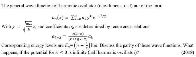 Solved The general wave function of harmonic oscillator | Chegg.com