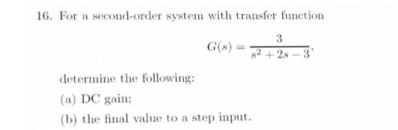 Solved 16. For a second-order system with transfer function | Chegg.com