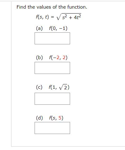 Solved Find the values of the function f(s, t) s2 4t2 (a) | Chegg.com