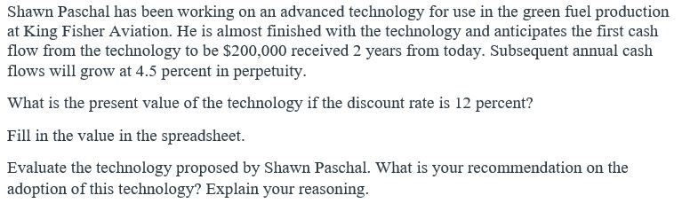 Solved Shawn Paschal has been working at King Fisher | Chegg.com