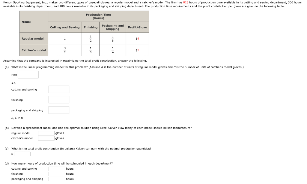 Solved Assuming that the company is interested in maximizing | Chegg.com
