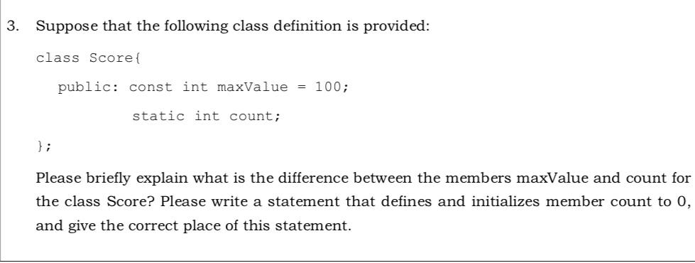 Solved 3. Suppose that the following class definition is | Chegg.com