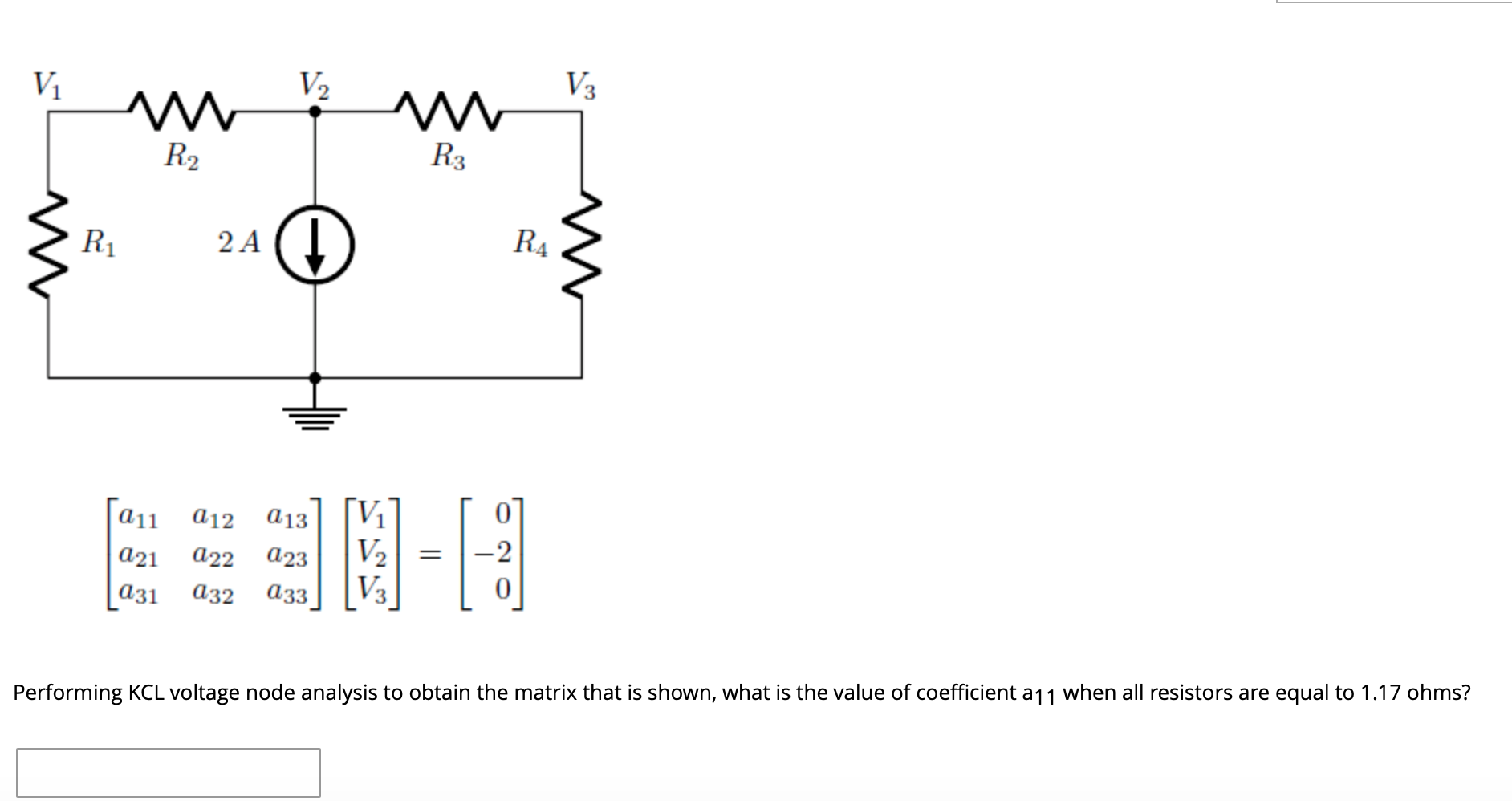 Solved Vi V2 V3 w M R3 R2 } R1 2A (1 RA a11 a12 a13 222 223 | Chegg.com