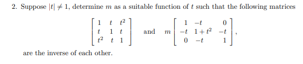Solved Suppose |t|≠1, ﻿determine m ﻿as a suitable function | Chegg.com