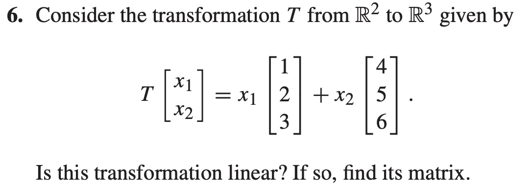 Solved Consider the transformation T ﻿from R2 ﻿to R3 ﻿given | Chegg.com