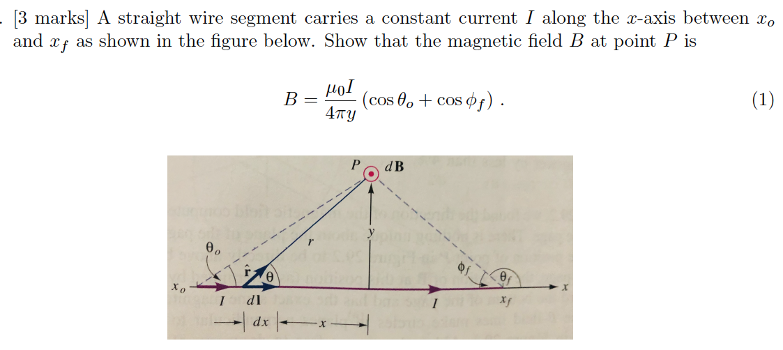 Solved [3 marks] A straight wire segment carries a constant | Chegg.com