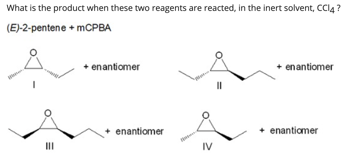 Solved What is the product when these two reagents are | Chegg.com