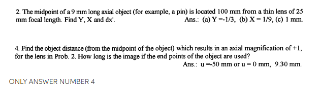 2. The midpoint of a 9 mm long axial object (for | Chegg.com