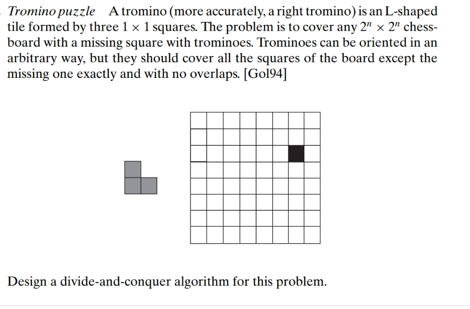 Solved Tromino puzzle A tromino (more accurately, a right | Chegg.com