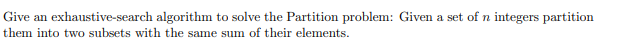 Solved Give an exhaustive-search algorithm to solve the | Chegg.com