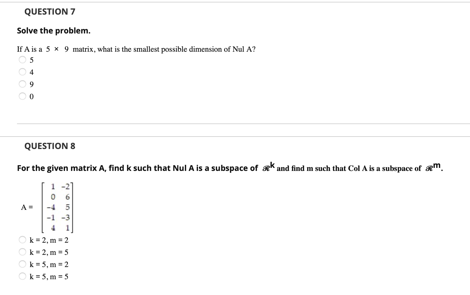 Solved QUESTION 7 Solve the problem. If A is a 5 x 9 matrix, | Chegg.com