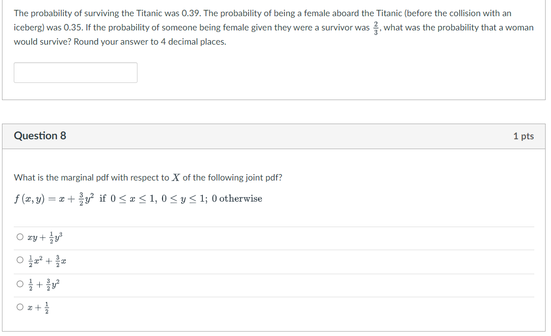 Solved The probability of surviving the Titanic was 0.39. | Chegg.com