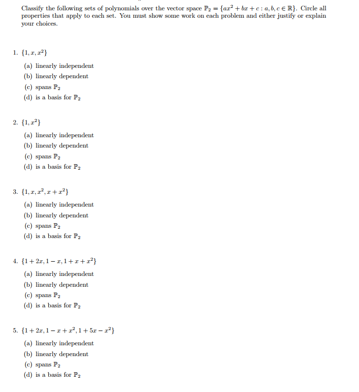 Solved Classify the following sets of polynomials over the | Chegg.com