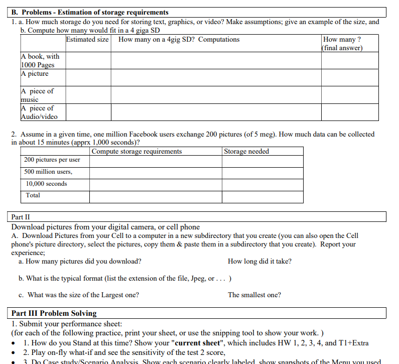Solved B. Problems - Estimation of storage requirements 1. | Chegg.com