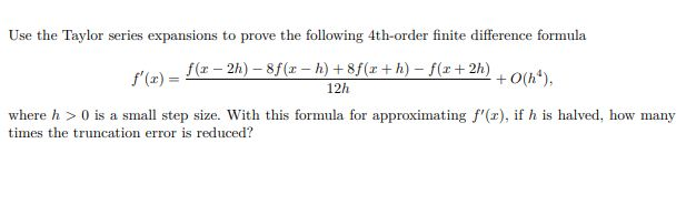 Solved Use the Taylor series expansions to prove the | Chegg.com
