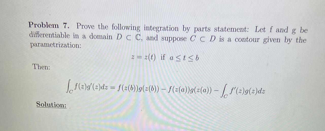 Solved Problem 7. Prove the following integration by parts | Chegg.com