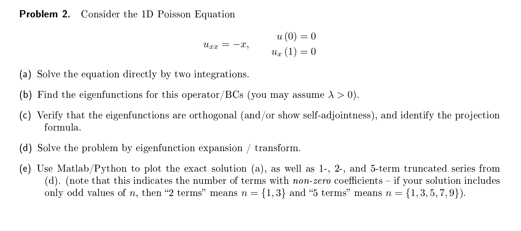 Problem 2. Consider the 1D Poisson Equation Uxx = -X, | Chegg.com