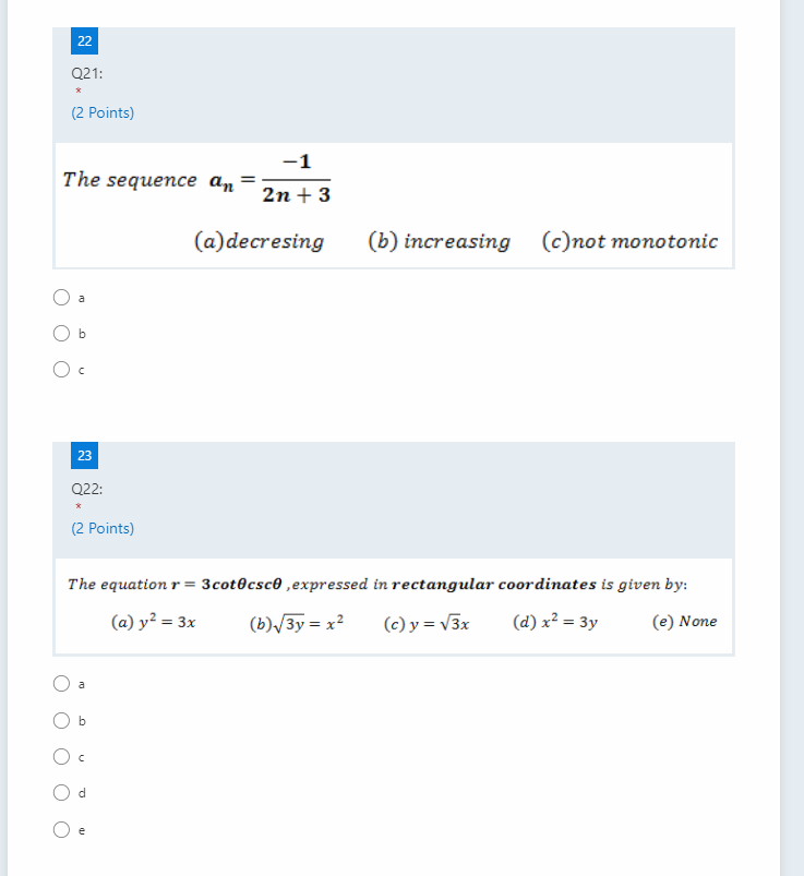 Solved 22 Q21: (2 points) The sequence an -1 2n + 3 (a) | Chegg.com