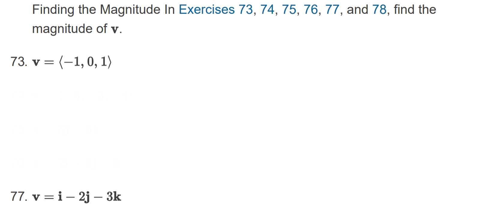 Solved 7 Finding the Magnitude In Exercises 73, 74, 75, 76, | Chegg.com
