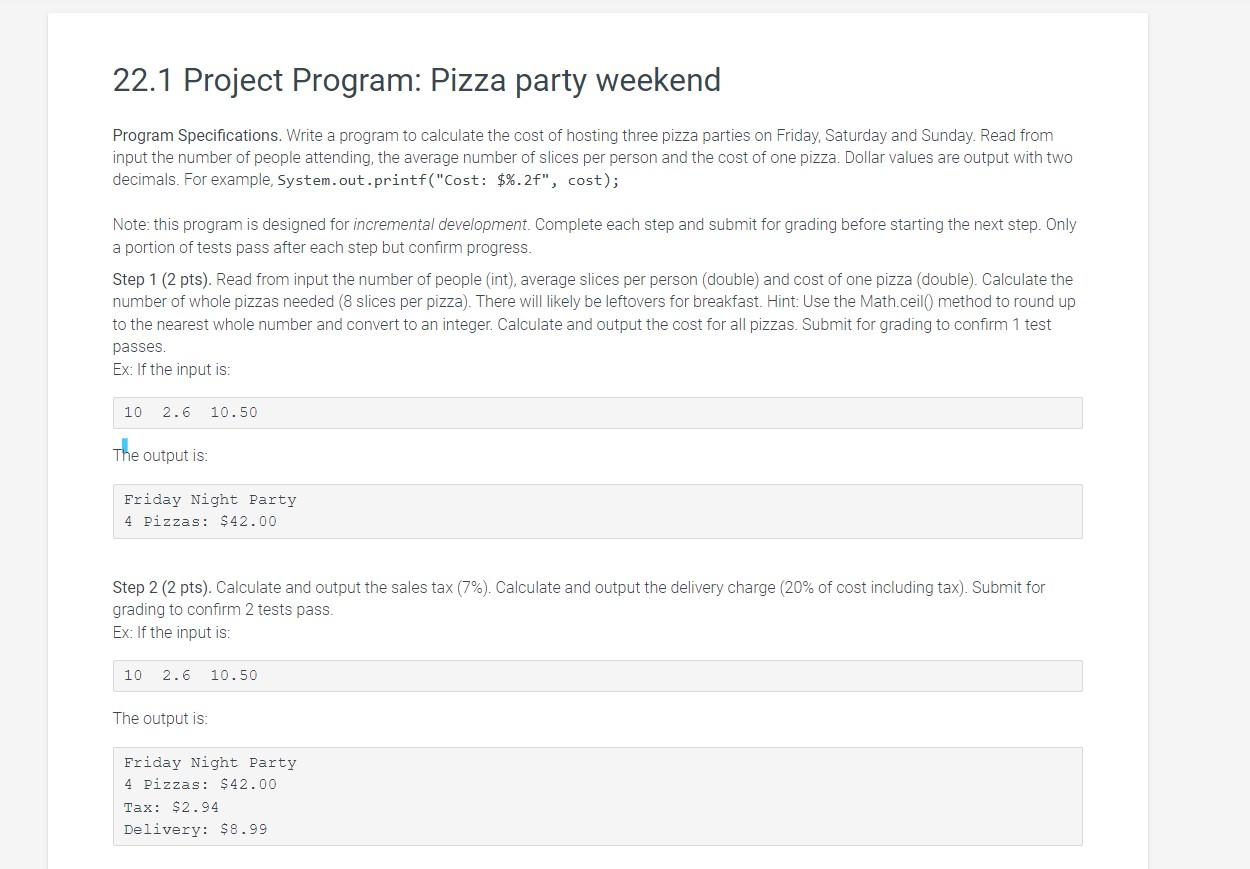 Solved 22.1 Project Program: Pizza party weekend Program | Chegg.com