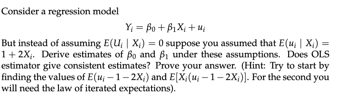 Solved - = Consider a regression model Yi = Bo + $1X; + ui | Chegg.com
