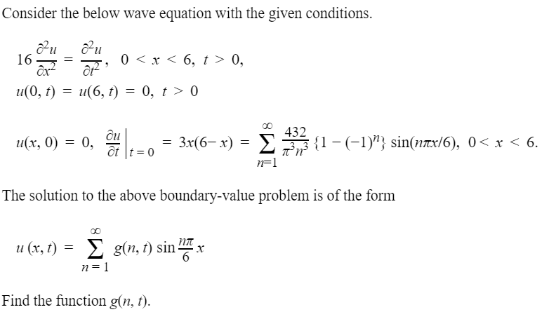 Solved Consider the below wave equation with the given | Chegg.com