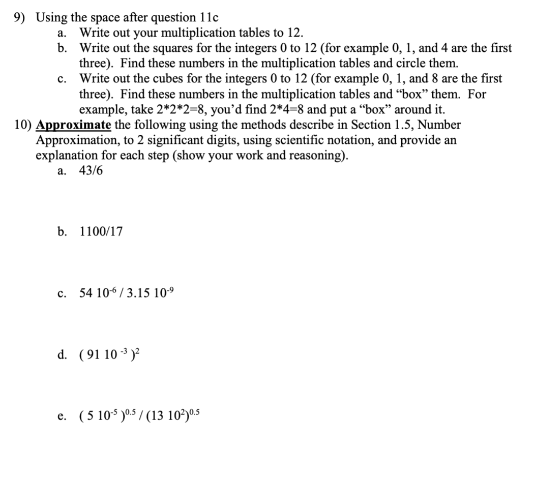 Solved Using the space after question 11c a. Write out your | Chegg.com