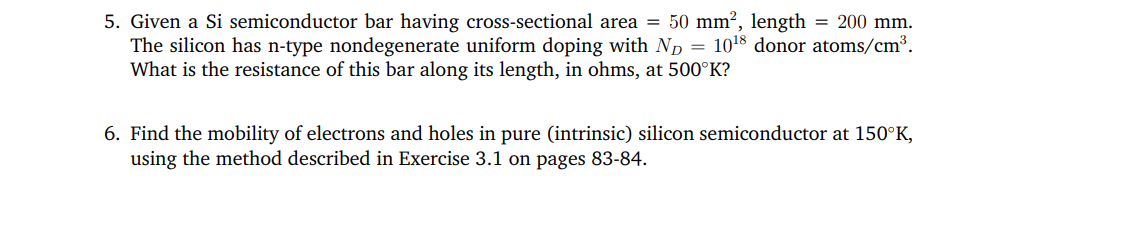 Solved 5. Given a Si semiconductor bar having | Chegg.com