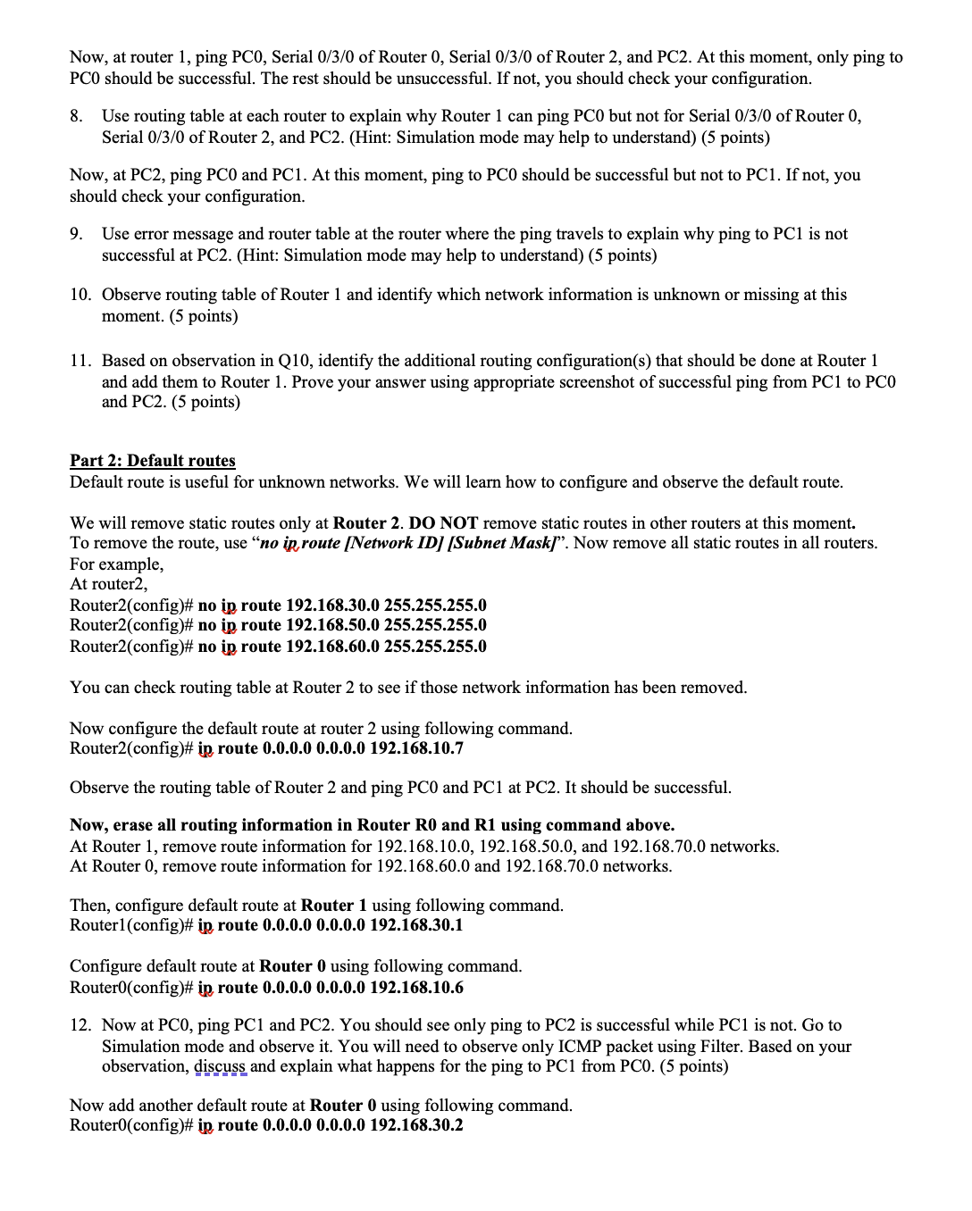 Solved A router is a special purpose computer designed to | Chegg.com