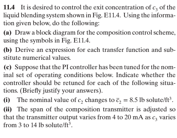 Solved 11.4 It is desired to control the exit concentration | Chegg.com