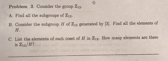 Solved Consider the group Z_12. A. Find all the subgroups | Chegg.com
