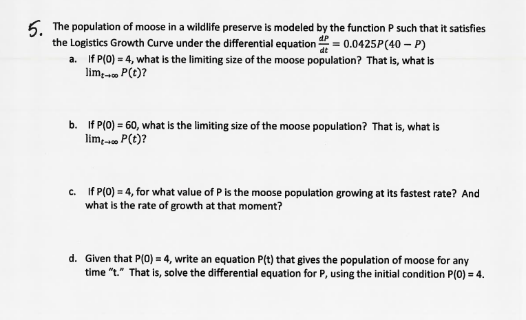Solved The population of moose in a wildlife preserve is | Chegg.com