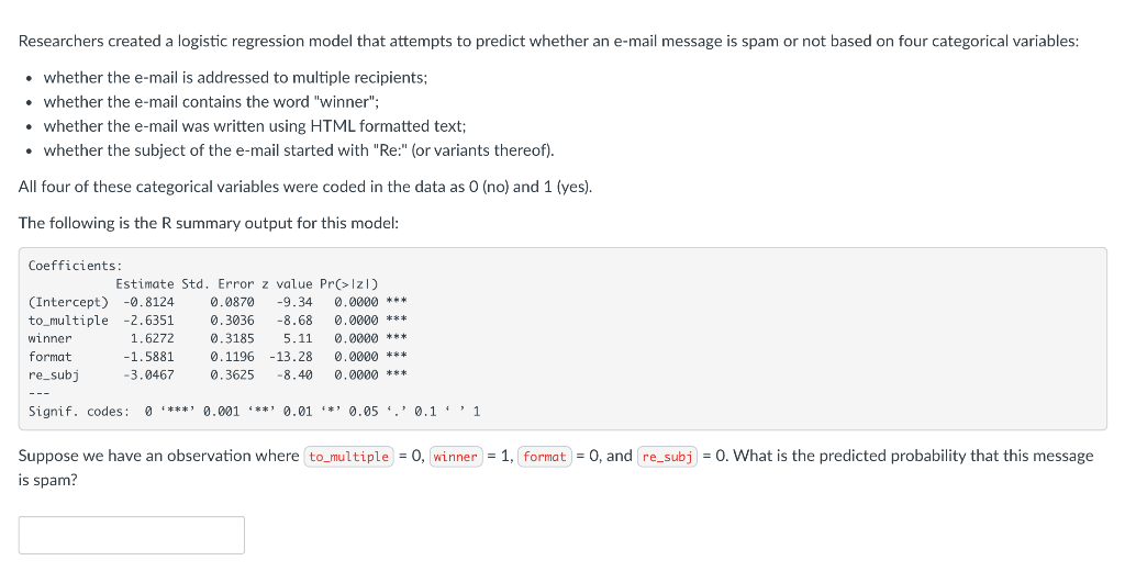 Solved Researchers created a logistic regression model that | Chegg.com