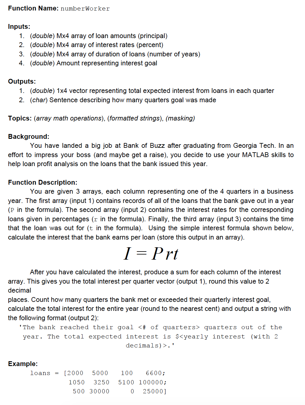 Solved Function Name: numberWorker Inputs: 1. (double) Mx4 | Chegg.com