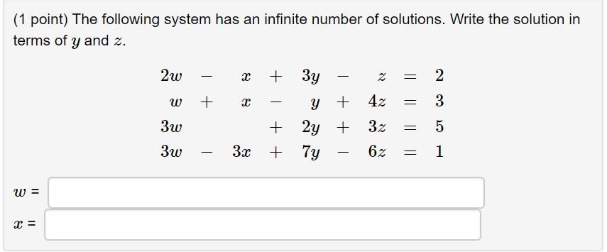 Solved (1 point) The following system has an infinite number | Chegg.com