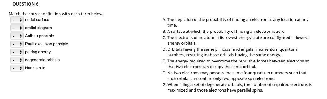Solved QUESTION 6 Match the correct definition with each | Chegg.com