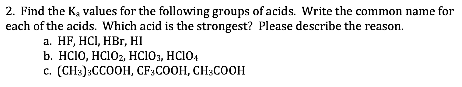 Solved 2. Find the Ka values for the following groups of | Chegg.com