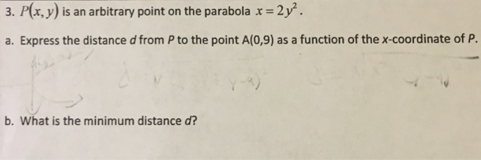 Solved 3. P(x, y) is an arbitrary point on the parabola x | Chegg.com